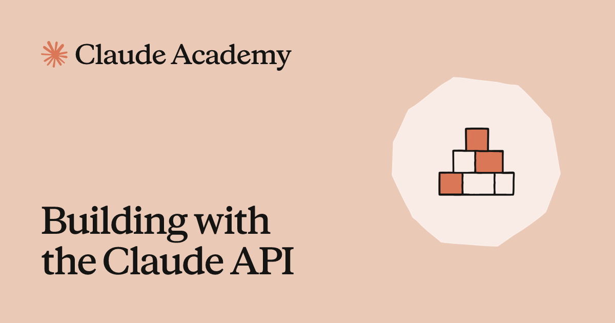 Making a request · Building with the Claude API · Claude Academy
